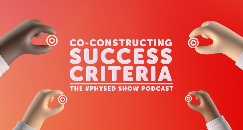 Co-Constructing Success Criteria in Physical Education