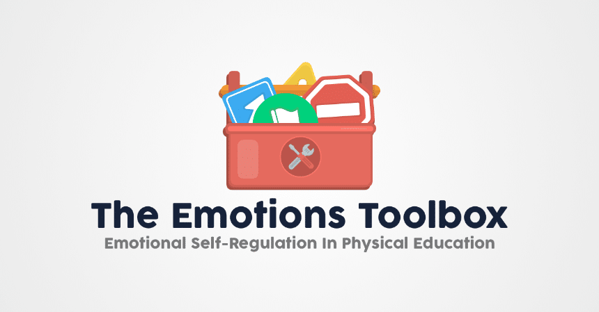 The Emotions Toolbox: Emotional Self-Regulation In Physical Education
