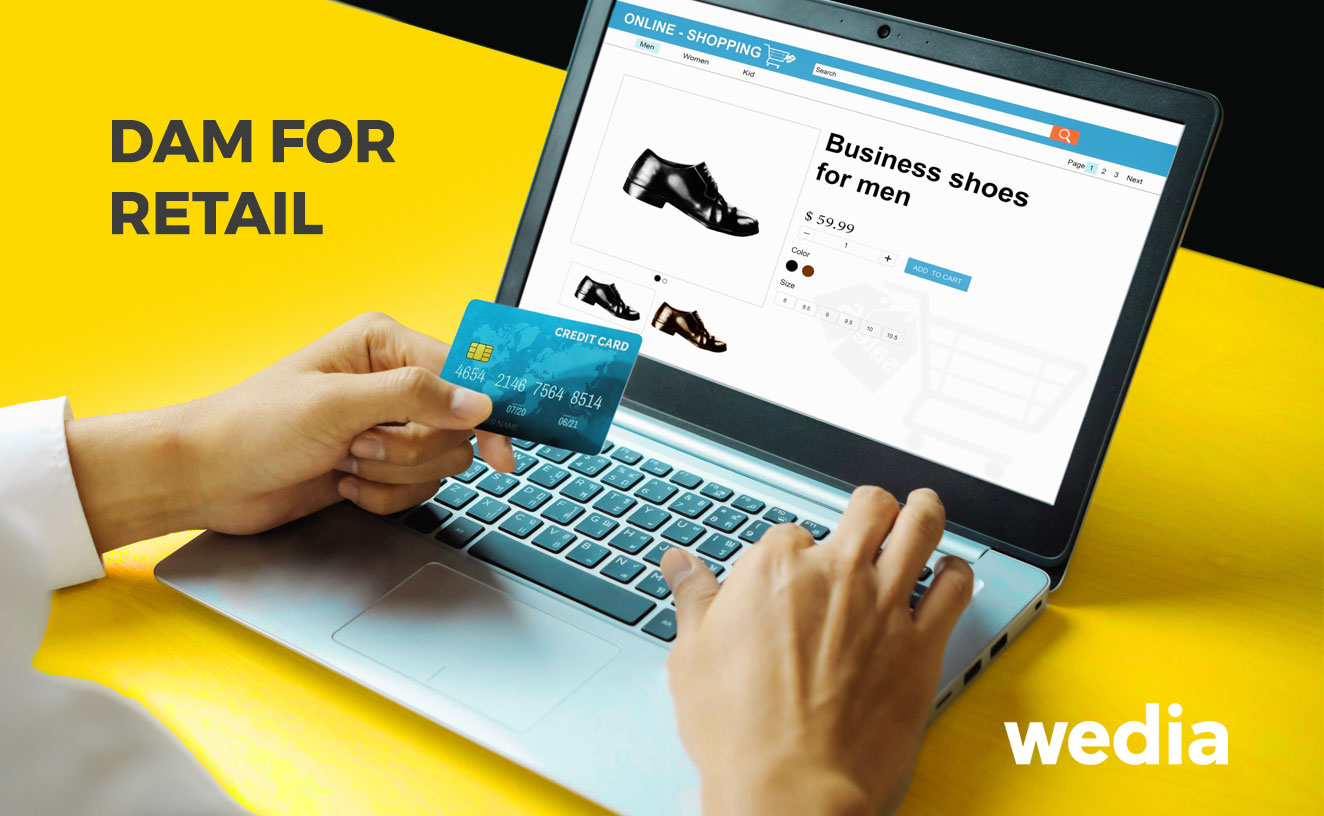 DAM for retail: a key ally in the customer experience