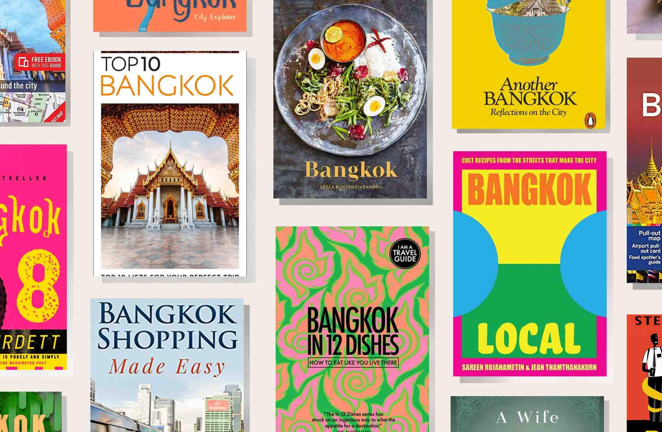 The 25 Best Books About Bangkok: Travel Guides and More