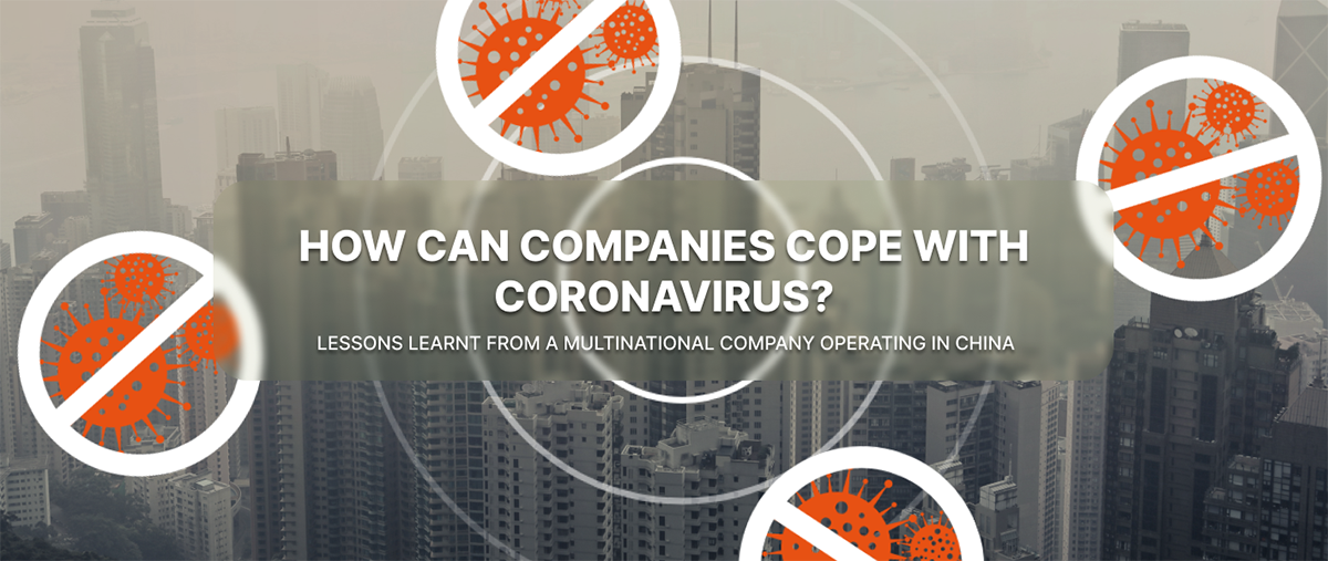 How can companies cope with Coronavirus? Lessons learnt from a multinational company operating ...