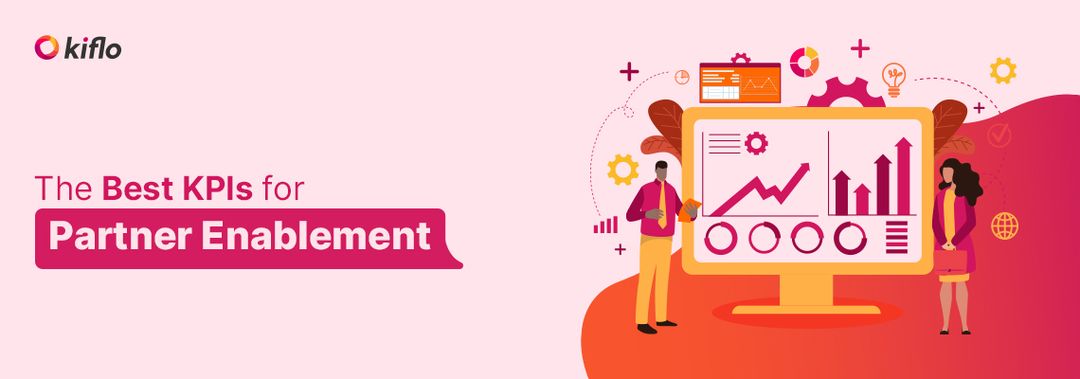 KPIs for Partner Enablement | Kiflo
