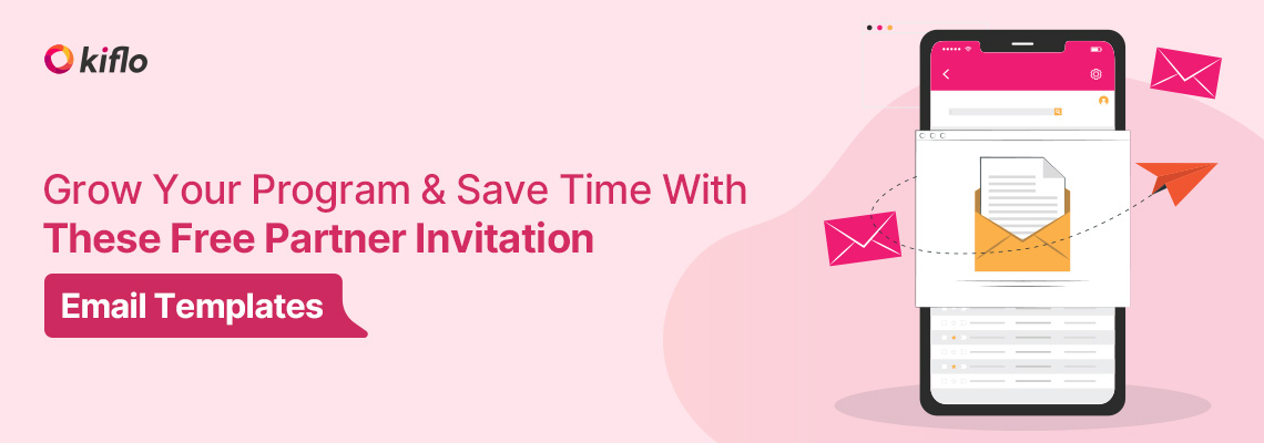 Partner Invitation Email Templates | Kiflo