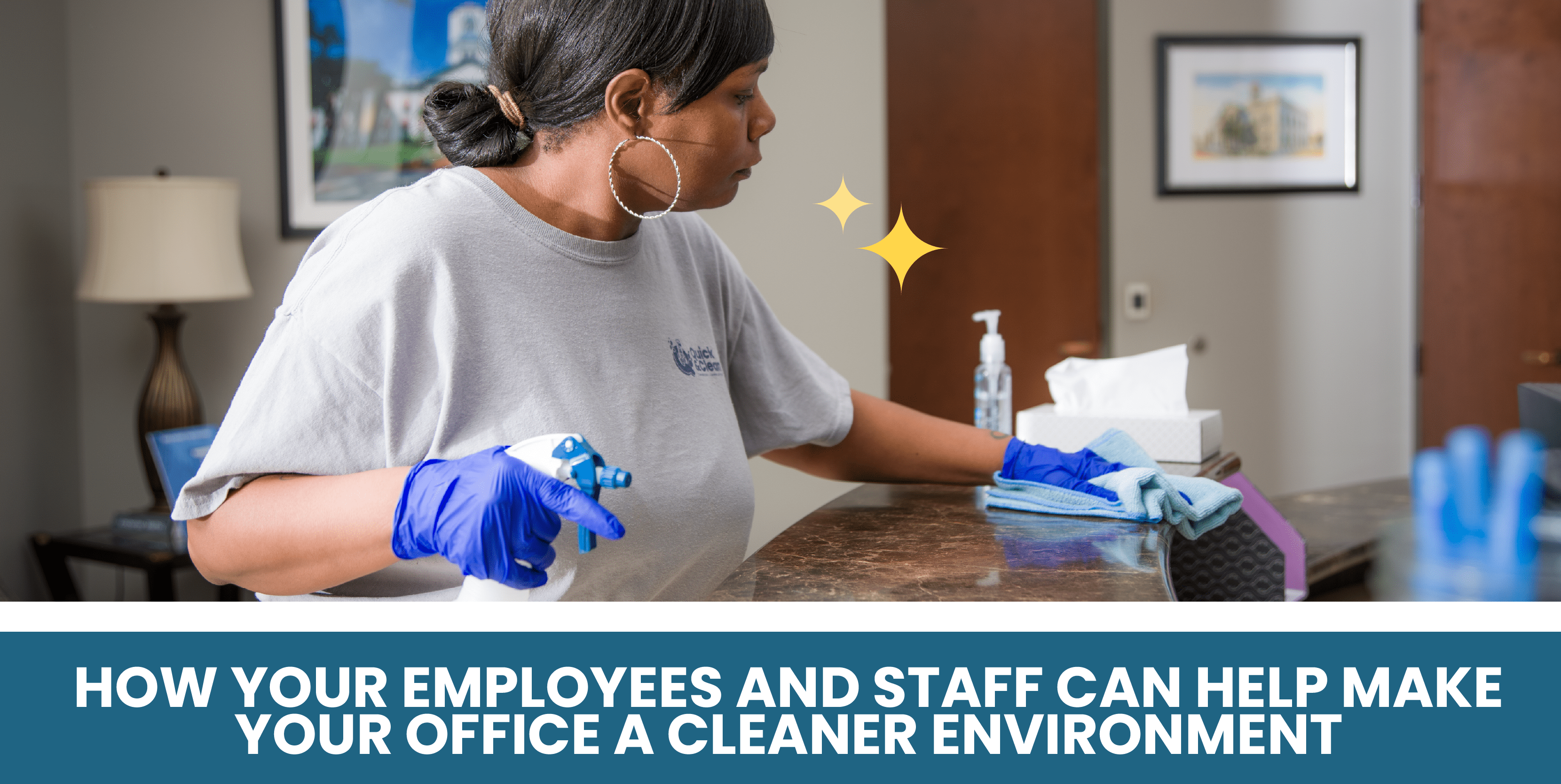 How Your Employees and Staff Can Help Make Your Office a Cleaner ...