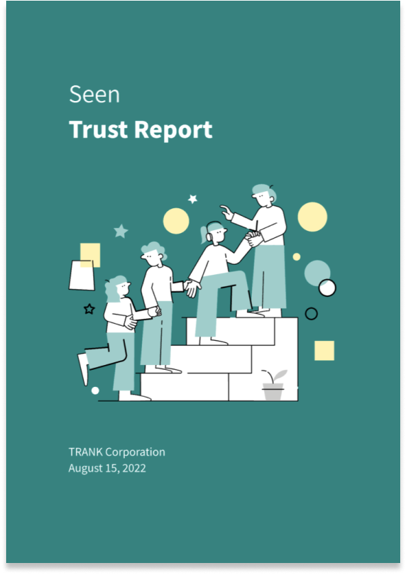 Seen Trust Report