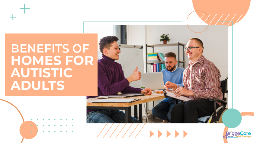 Homes For Autistic Adults