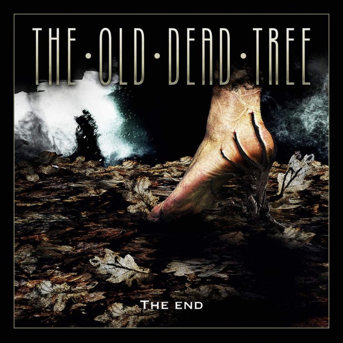 THE OLD DEAD TREE - The End - (Season Of Mist)