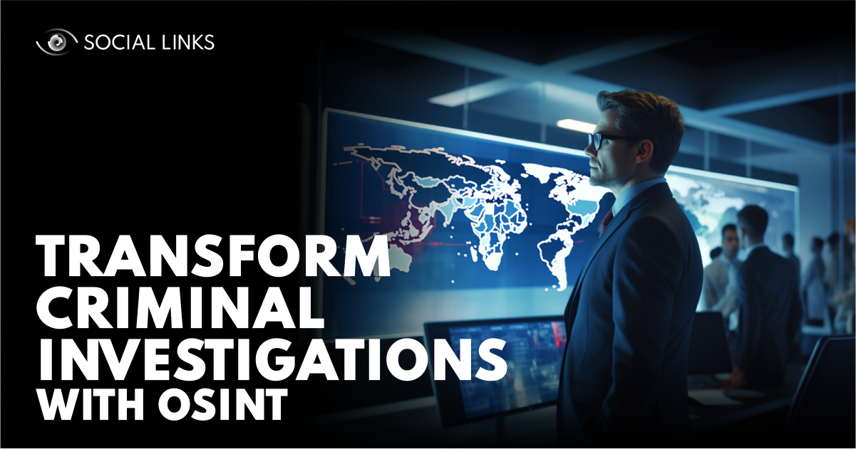 OSINT Criminal Investigations | Social Links