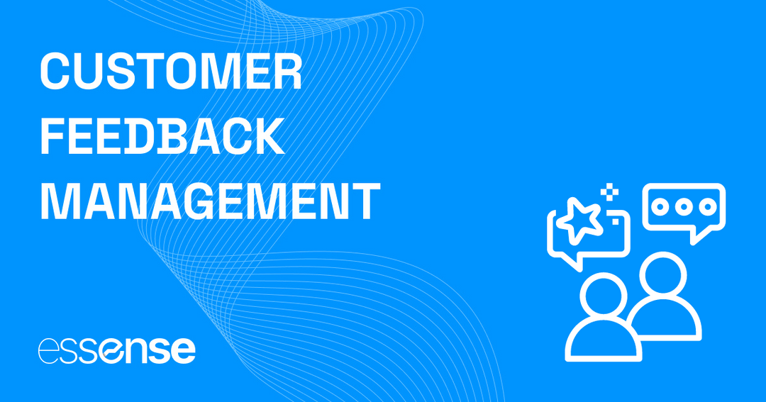 Customer Feedback Management Best Practices