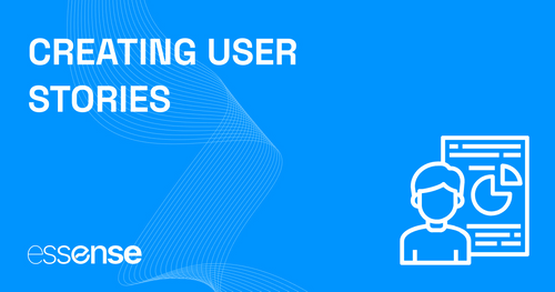 How To Create User Stories? A Step-by-Step Guide