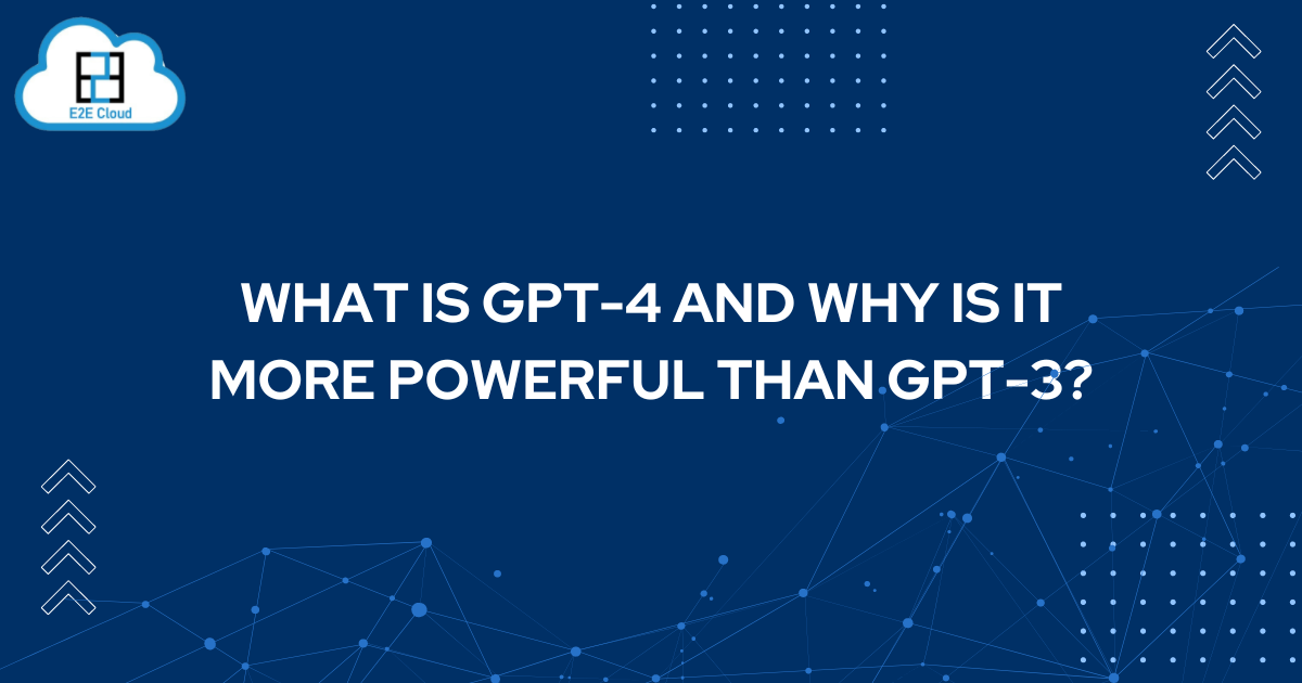 Why is GPT-4 Better Than GPT-3?