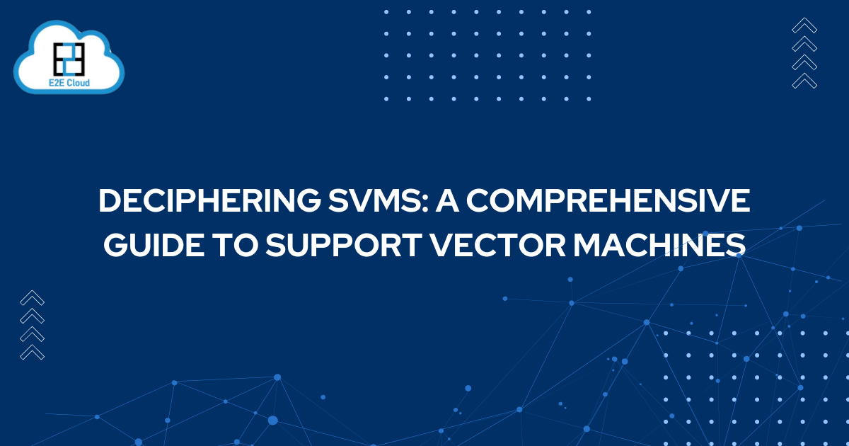 Deciphering SVMs: A Comprehensive Guide to Support Vector Machines