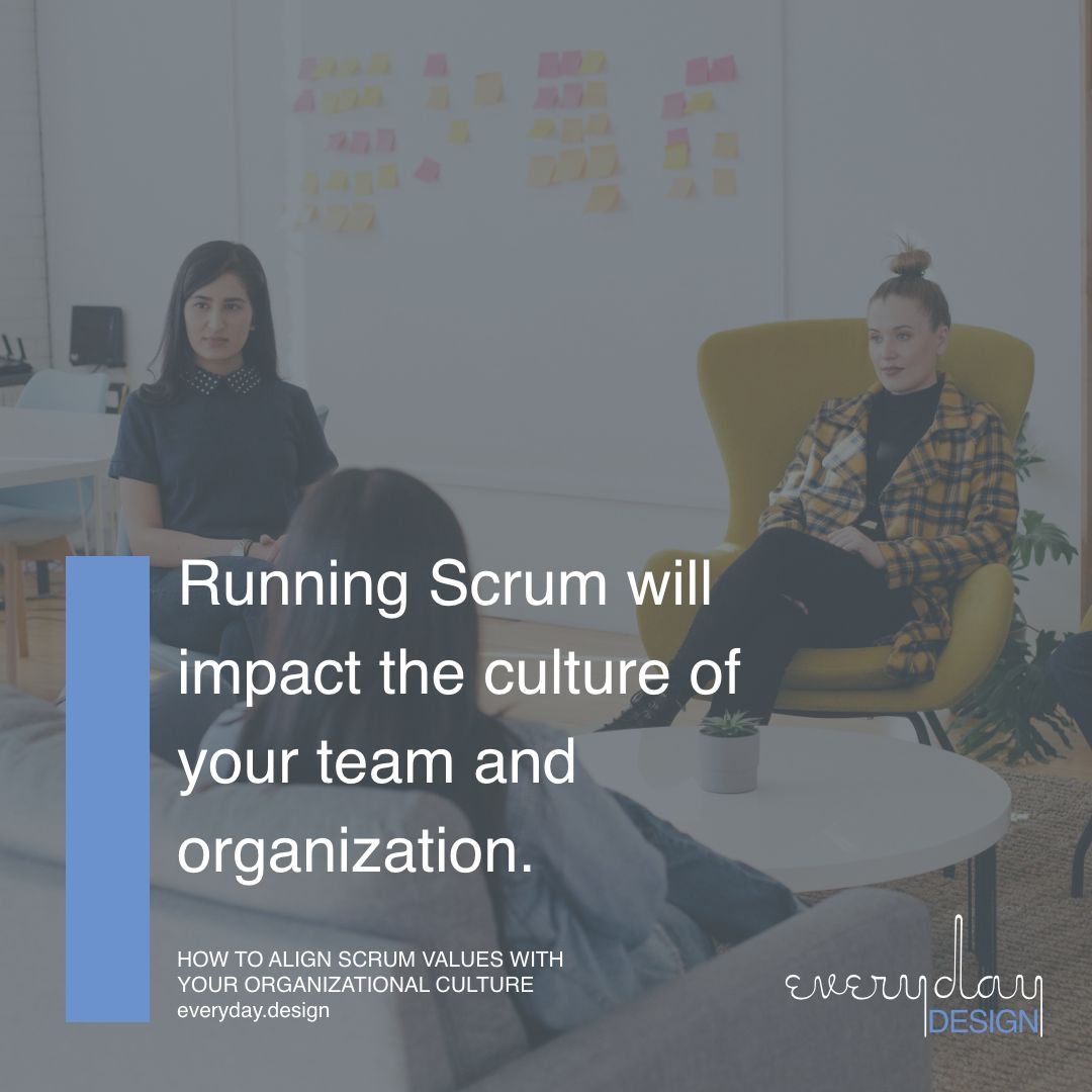 How To Align The Scrum Values With Your Organizational Culture ...