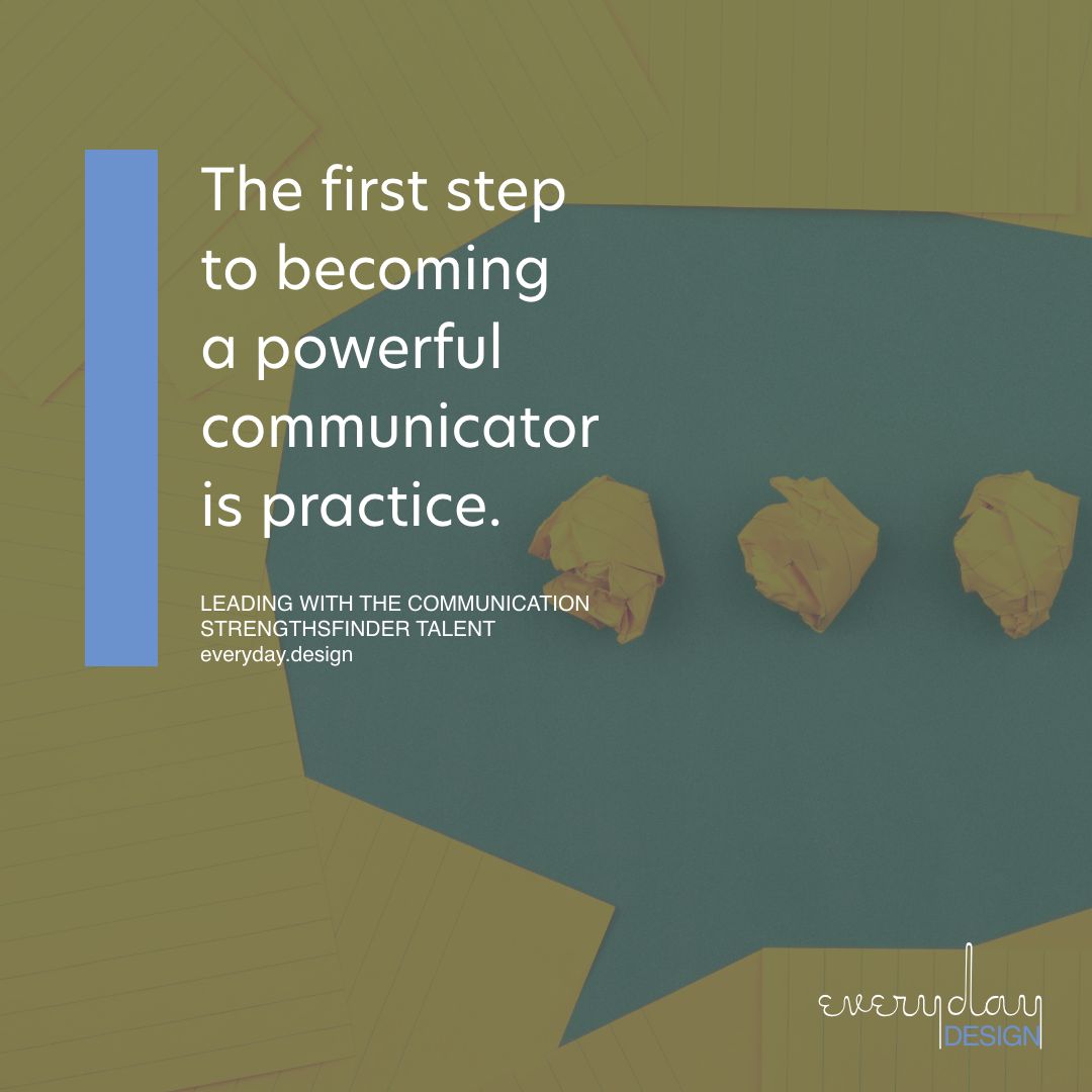 Leading with the Communication StrengthsFinder Talent - Everyday Design