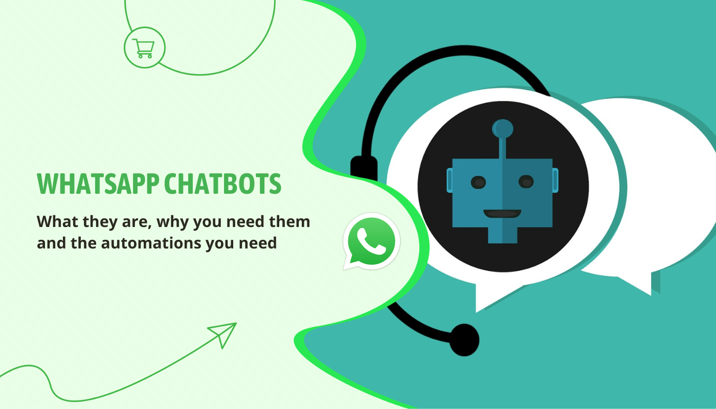 WhatsApp Chatbots: What They Are, Why and the Types You Absolutely Need ...