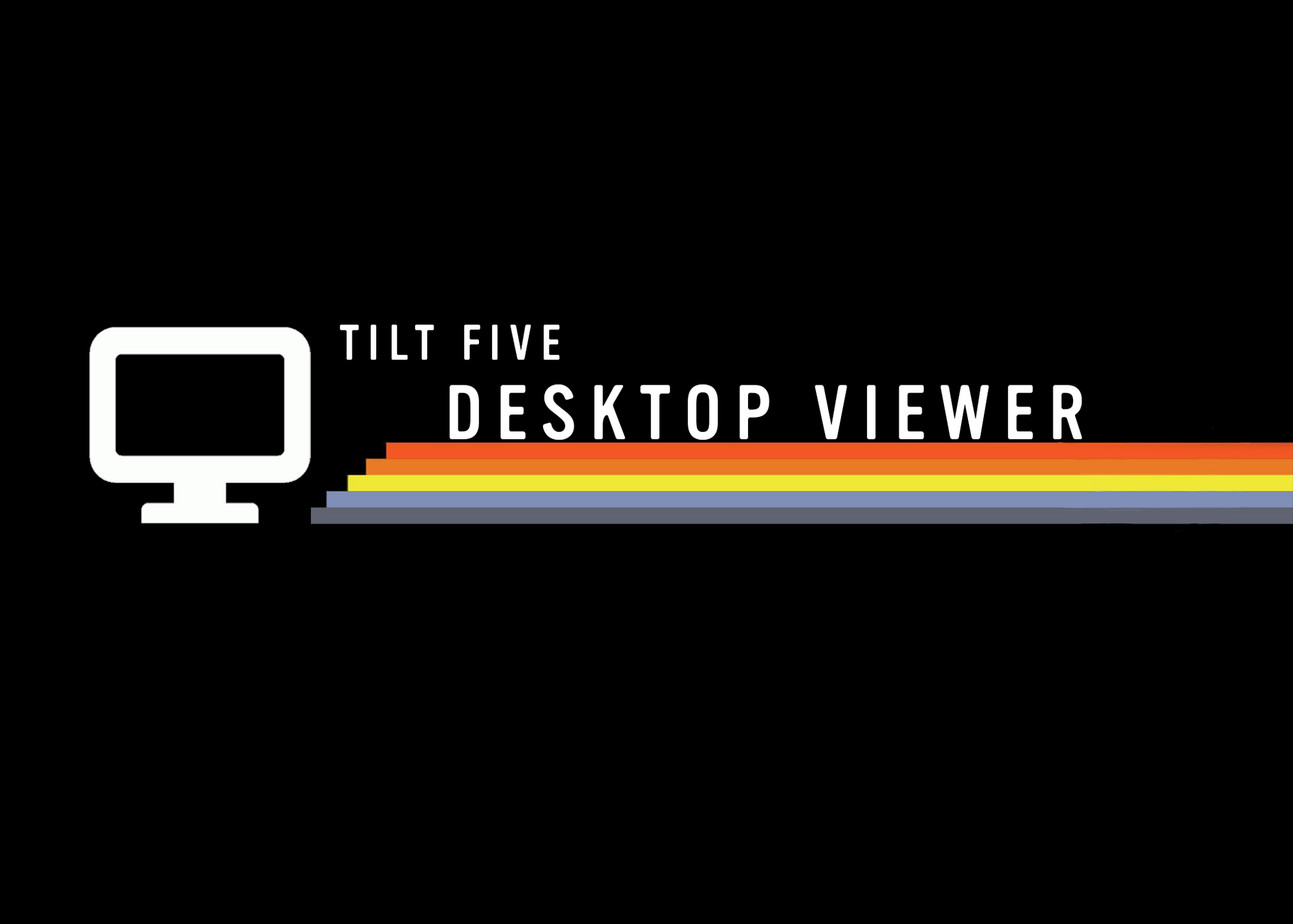 Desktop for Tilt Five | Tilt Five