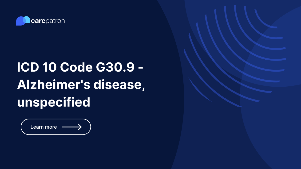 G30.9 – Alzheimer's disease, unspecified | ICD-10-CM